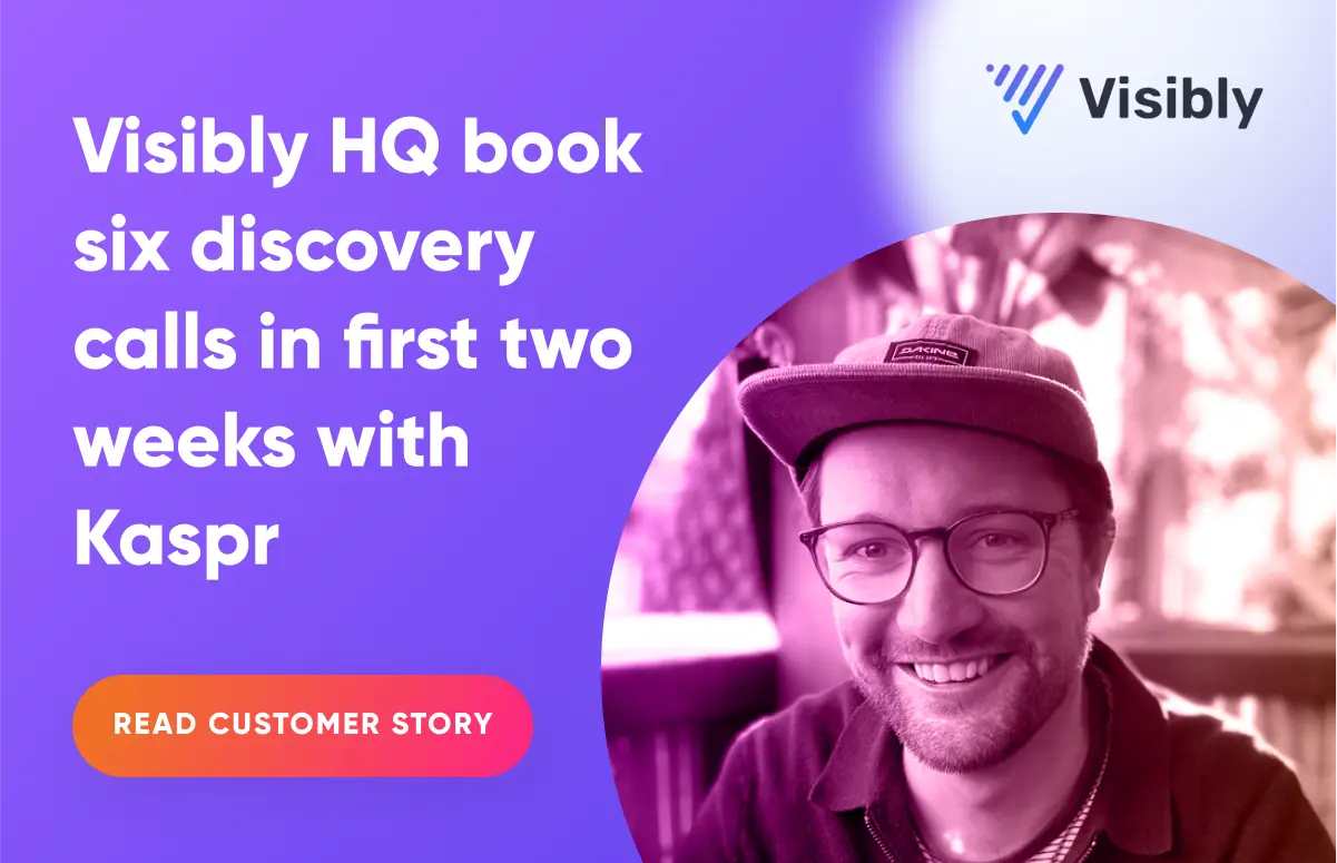 Visibly HQ Book Six Discovery Calls In First Two Weeks With Kaspr