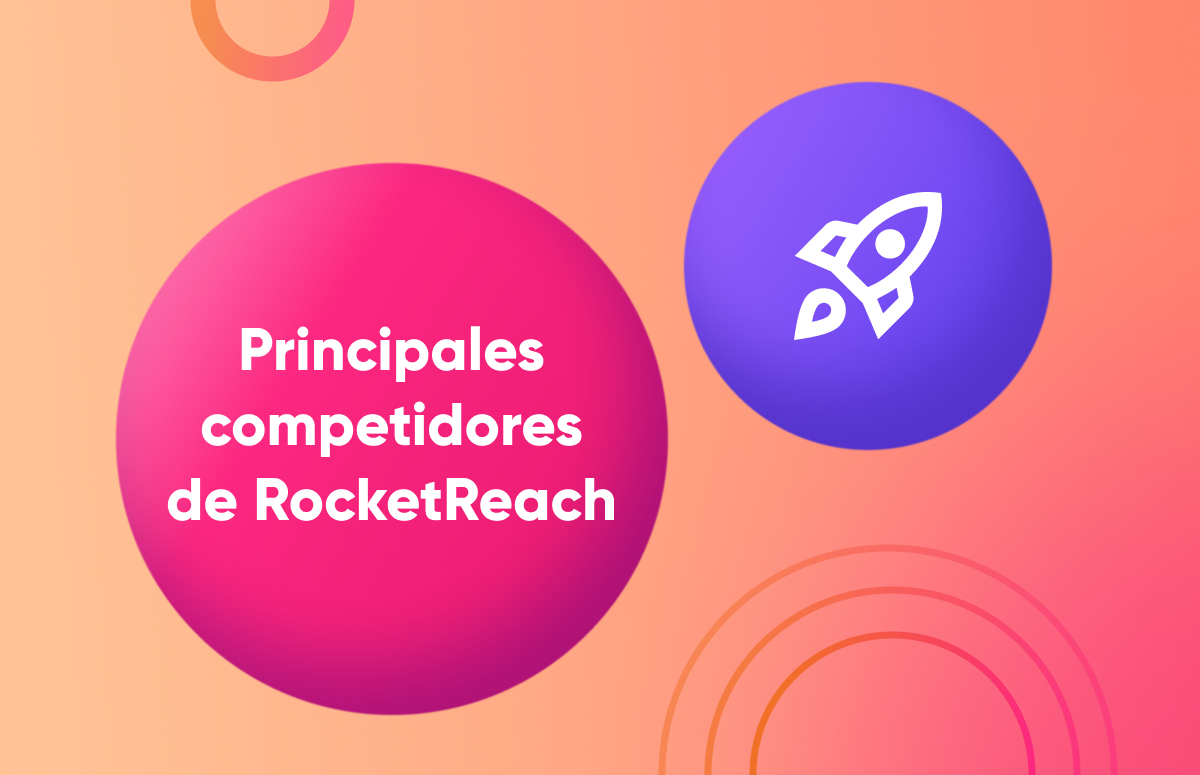 Los 10 Mejores Competidores de RocketReach a Nivel Mundial