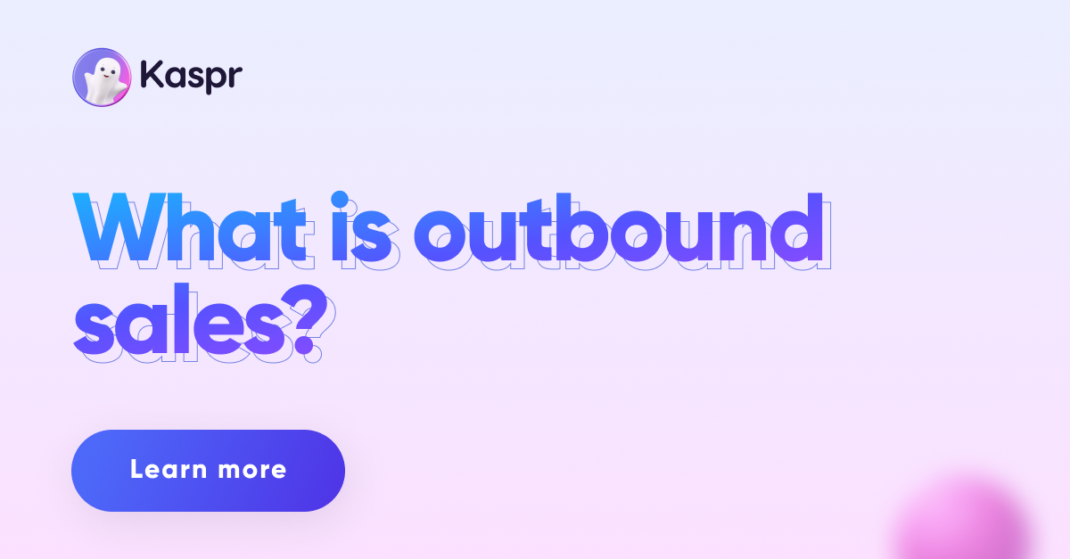 ¿Qué Son Las Outbound Sales O Ventas Salientes?